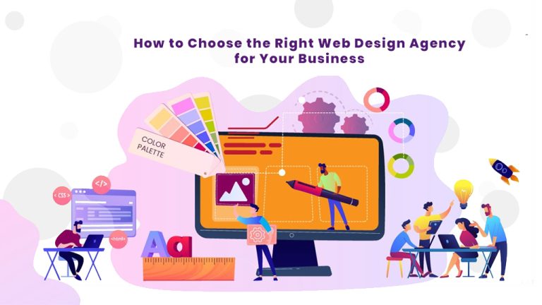How to Select the Perfect Web Design Agency for Your Business